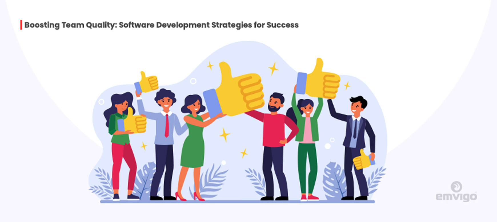 Boosting Team Quality: Software Development Strategies