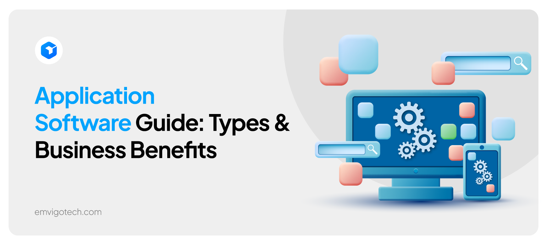 Application Software Guide: Types & Business Benefits