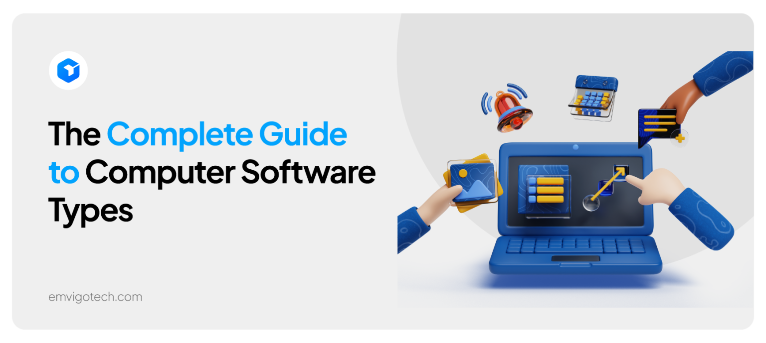 The Complete Guide to Computer Software Types