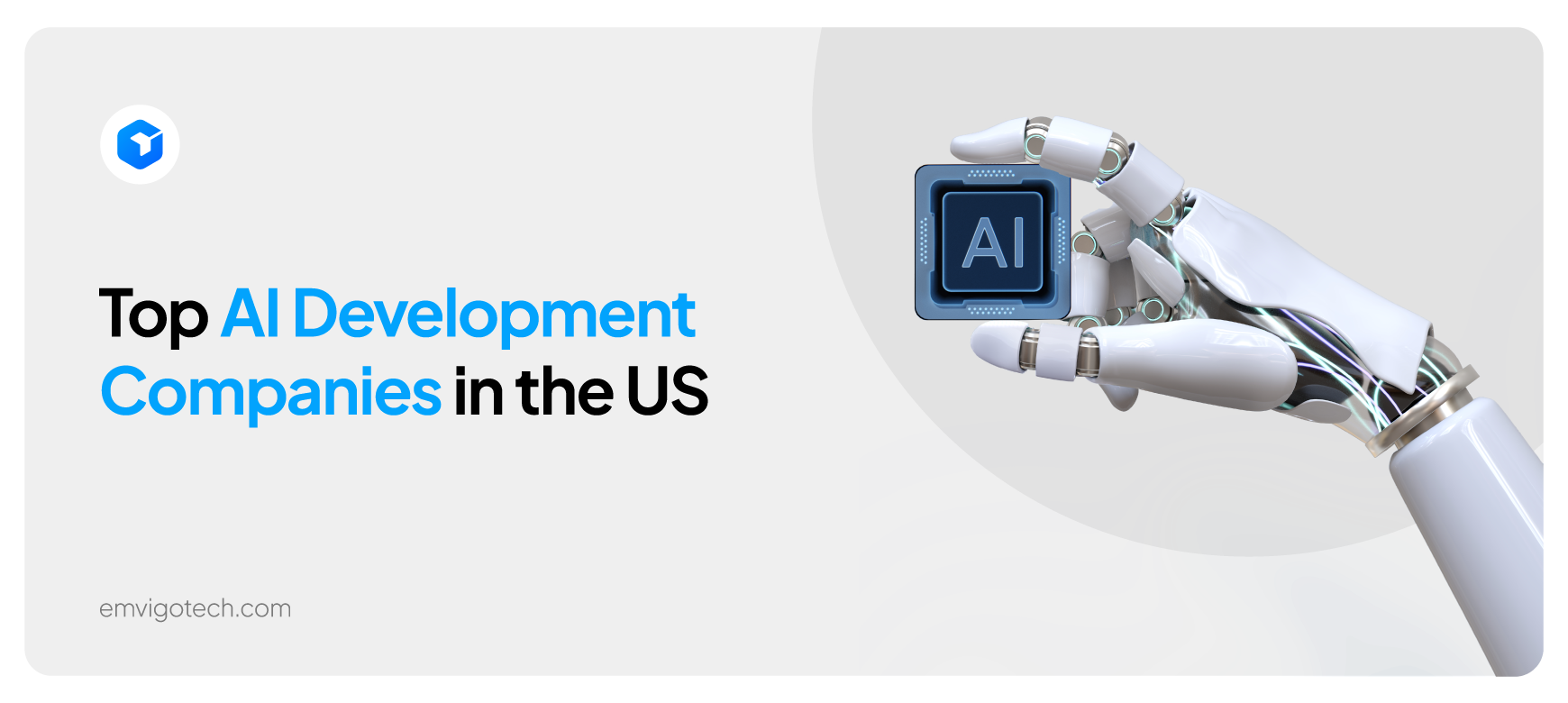 10 Top AI development companies in the US 2025
