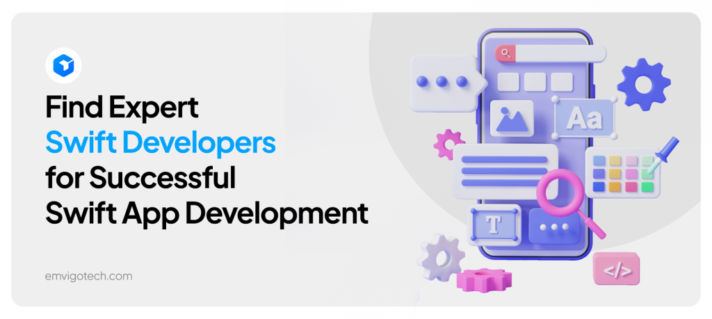 Hire Expert Swift Developers for Successful Swift App Developmen